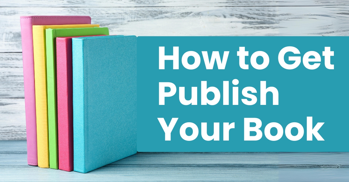 How to Get Publish Your Book